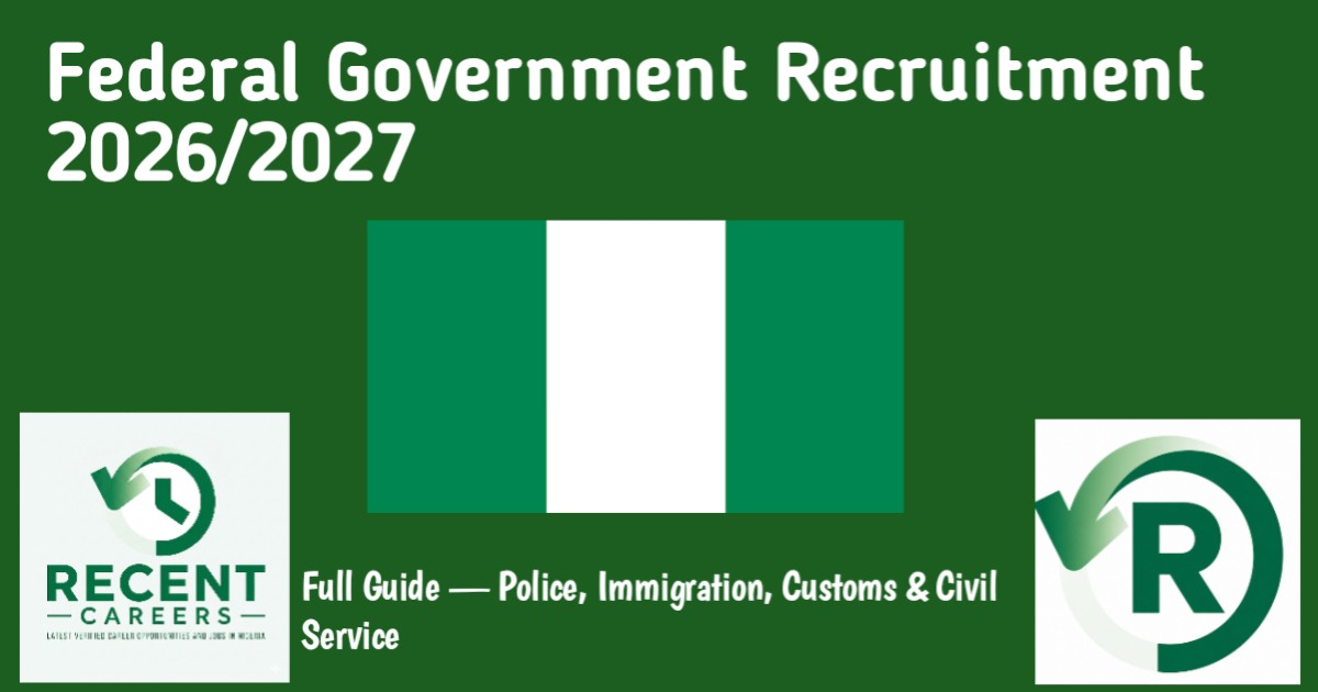 Federal Government Recruitment 2026/2027: Full Application Guide for ...